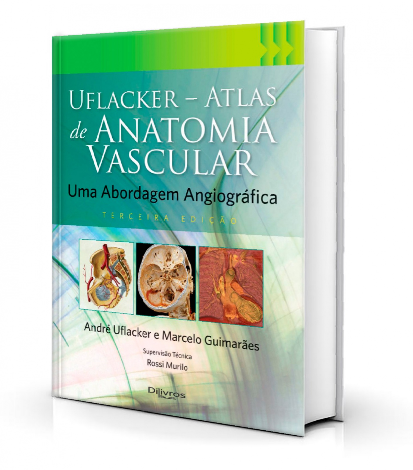 Uflacker Atlas De Anatomia Vascular -Uma Abordagem Angiográfica ...